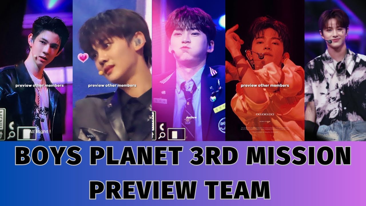 BOYS PLANET 3rd Mission PREVIEW TEAM | The member has changed - YouTube