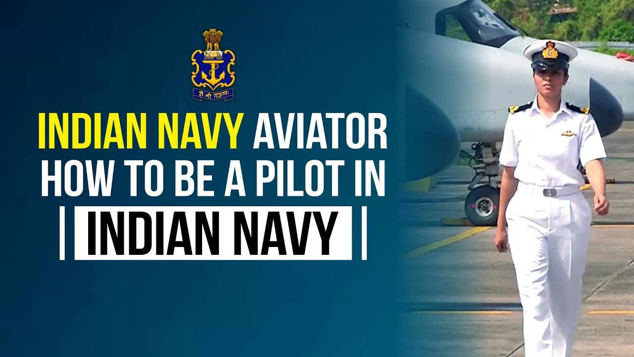 Indian Navy Aviator | How To Be A Pilot in Indian Navy | Indian Navy ...