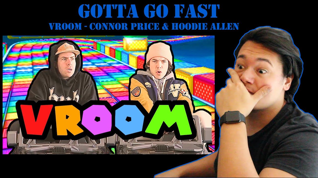 GOTTA GO FAST - Vroom by Connor Price & Hoodie Allen - Audio Engineer ...