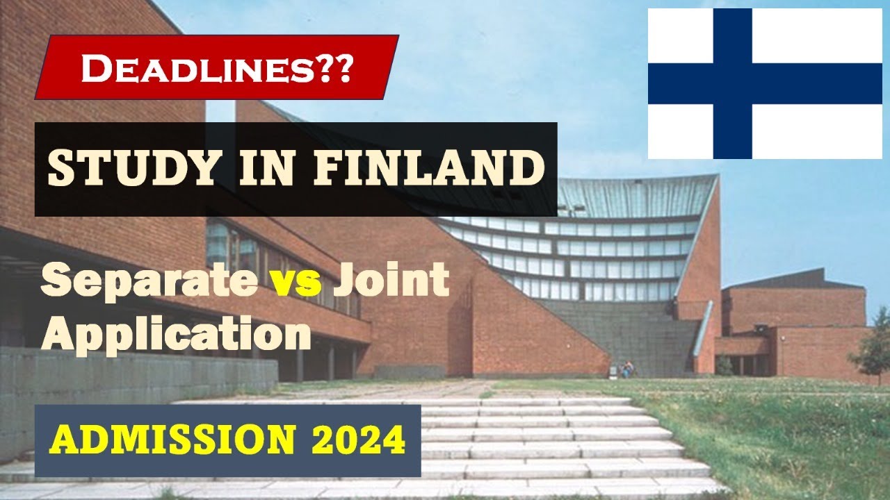 Separate Vs Joint Application | Study in Finland | Rolling Admission ...