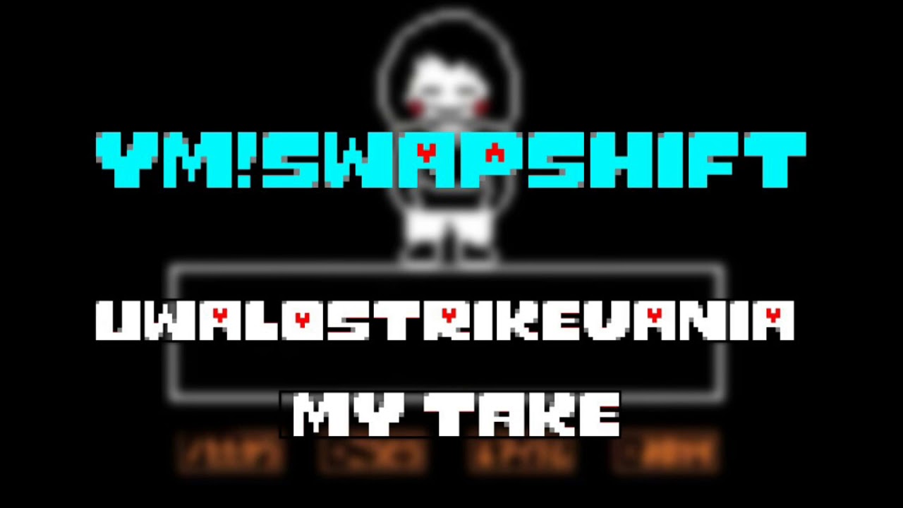 YM!Swapshift - UWALOSTRIKEVANIA My take - YouTube