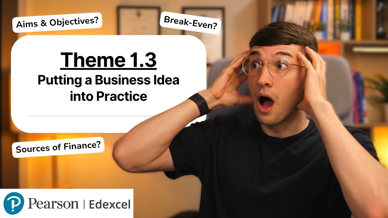 Theme 1.3 – Putting a Business Idea into Practice | Edexcel GCSE ...