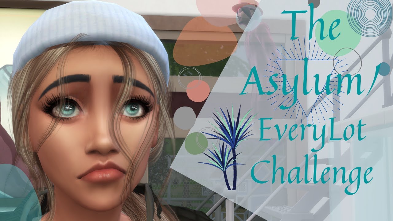 The Sims 4 ~The Asylum~Every Lot Challenge, Challenge ~Ep 1 - YouTube