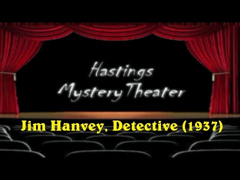 Hastings Mystery Theater "Jim Hanvey Detective" (1937) - YouTube