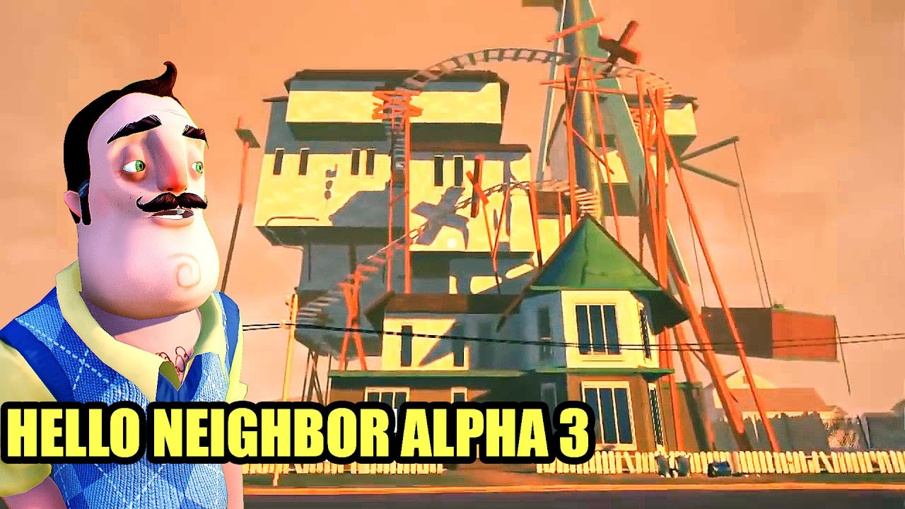 HELLO NEIGHBOR ALPHA 3 - Actualización del desarrollador - Así es la ...