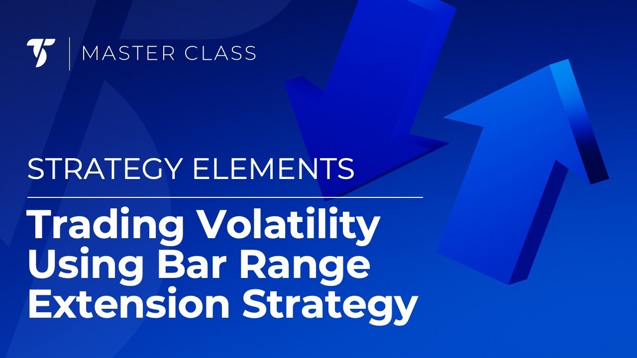 Trading Volatility Using Bar Range Extension Strategy - YouTube