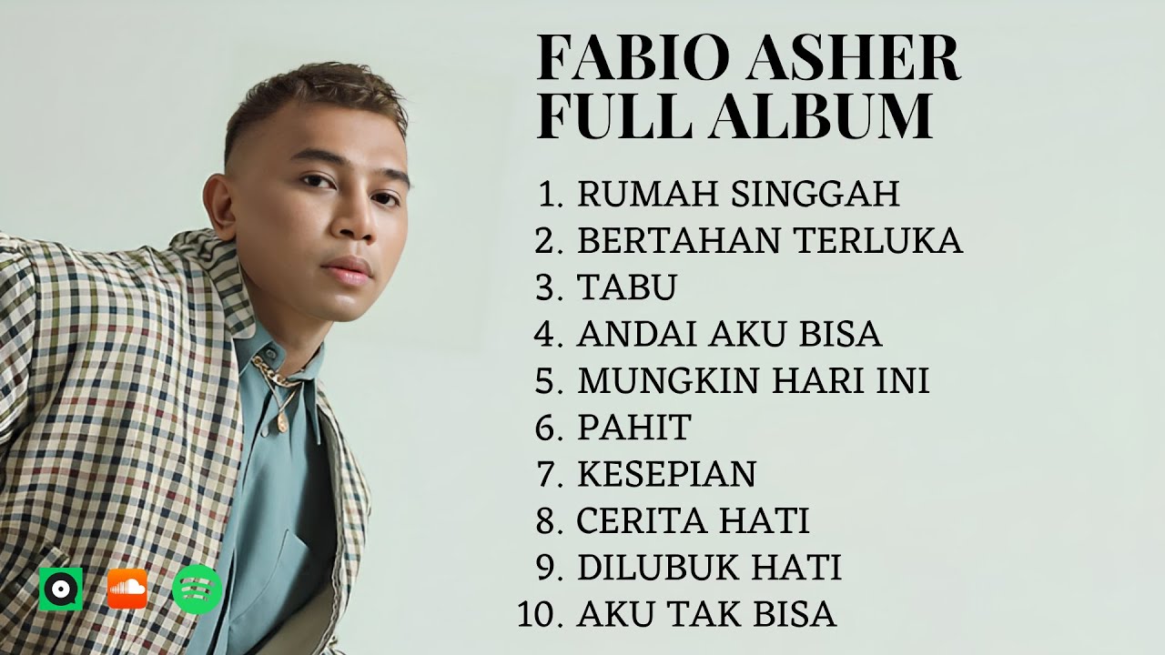 FABIO ASHER FULL ALBUM | KUMPULAN LAGU TERBAIK FABIOS ASHER FULL ALBUM ...