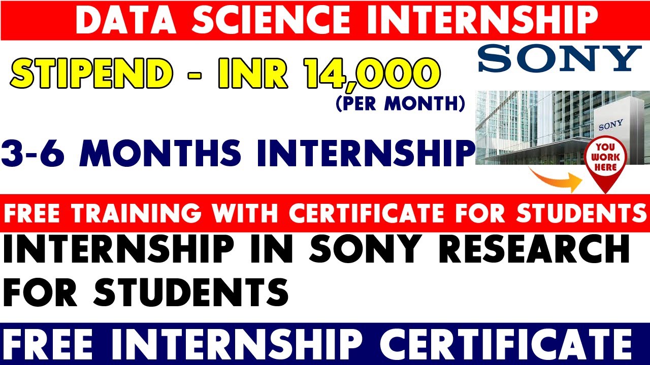 Data Science Internship | Paid Internship for Students | Sony ...