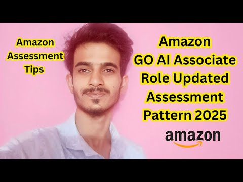 Amazon GO AI Associate Role assessment pattern 2025 | Amazon assessment ...