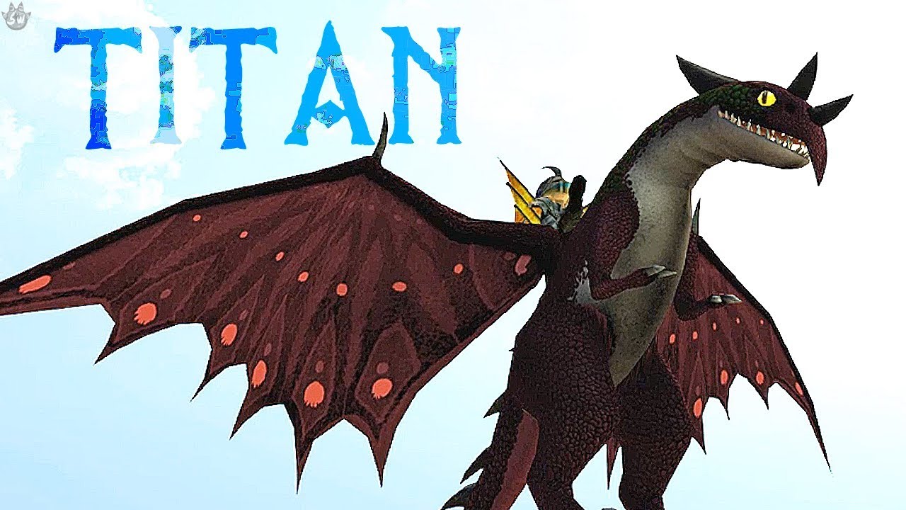Httyd Titan Dragons - EroFound