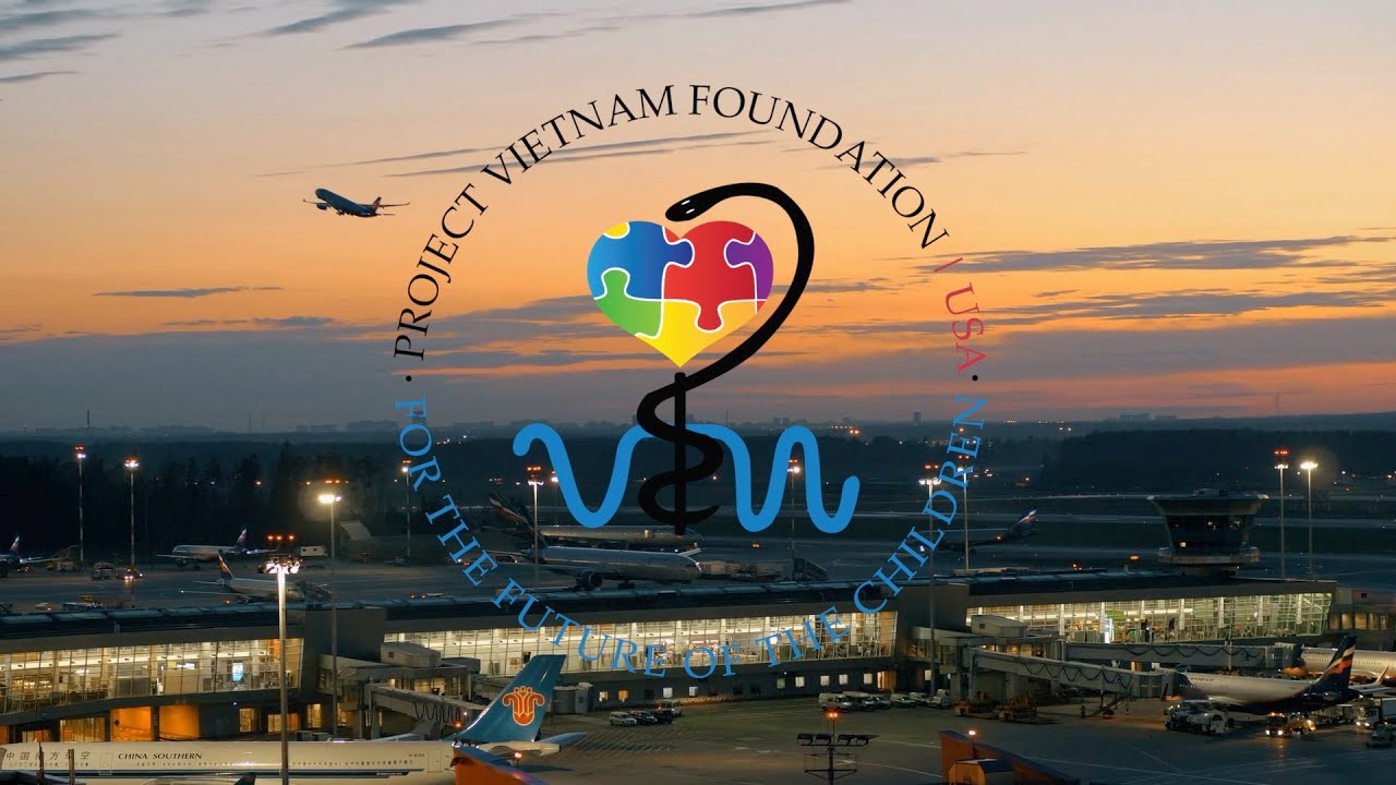 Project Vietnam Foundation Mission 2023. Day Life Forever Changed. Ngày ...