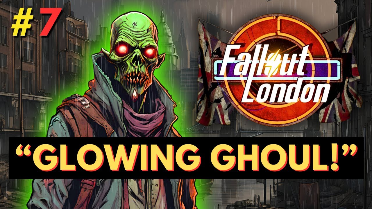 Fallout London - Part 7 - Glowing Ghoul! - YouTube