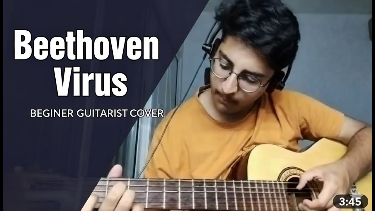 Beethoven Virus | Beginner Guitarist Cover - YouTube