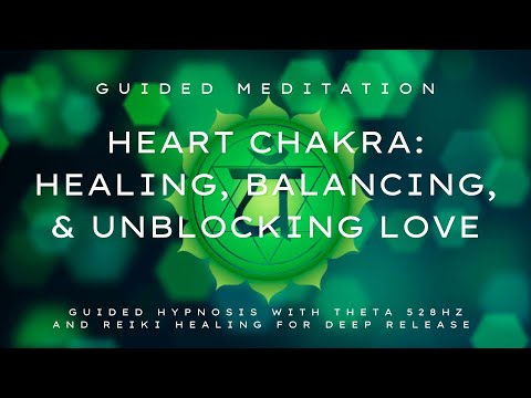 Heart Chakra Meditation: Healing, Balancing, & Unblocking Love