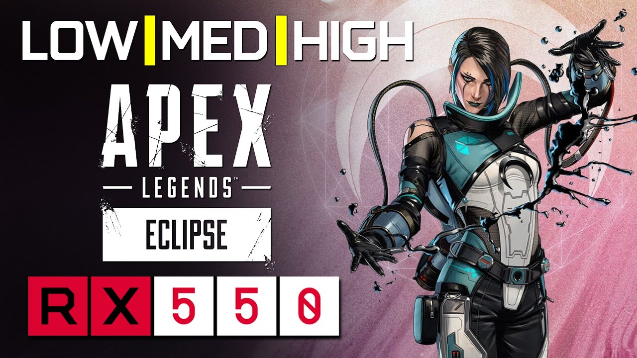 Apex Legends Season 15 ECLIPSE | RX 550 | ALL SETTINGS - YouTube
