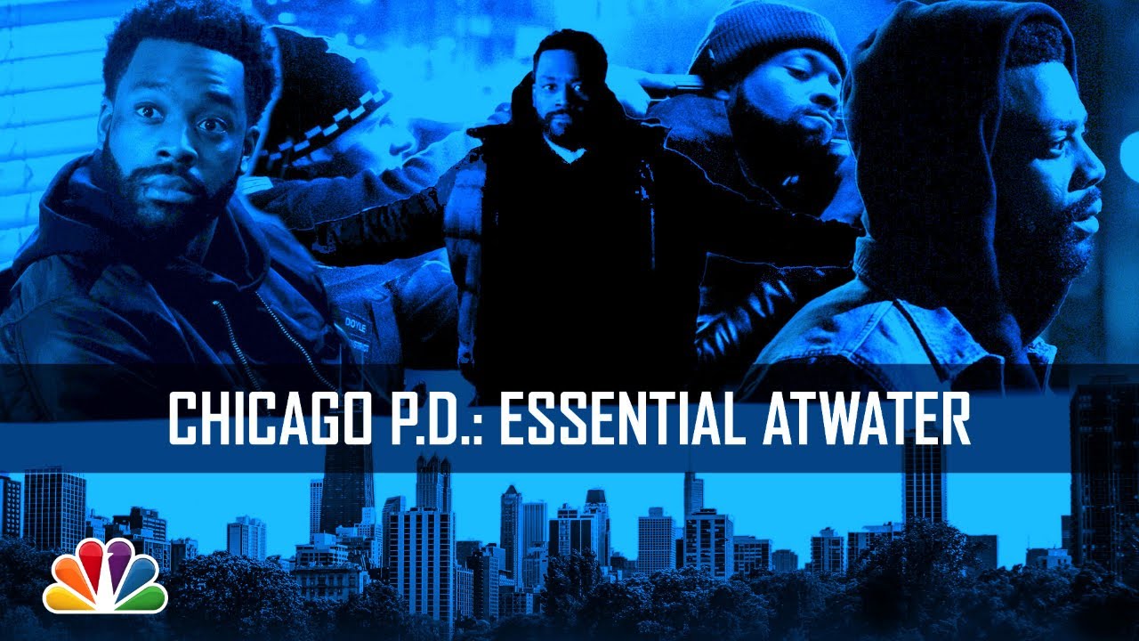 Essential Atwater - Chicago PD - YouTube