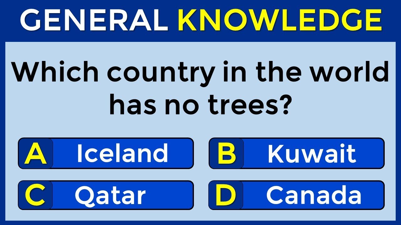 Are You Good At General Knowledge? | Take This 25-question Quiz To Find ...