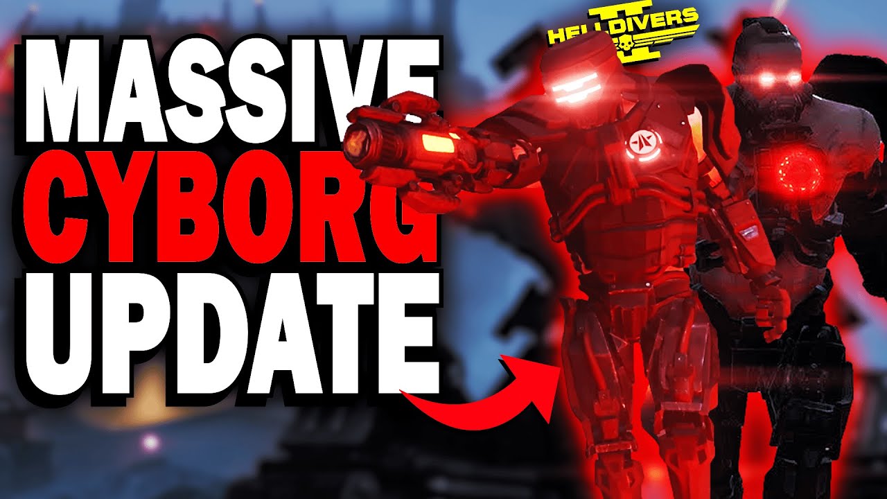 Helldivers 2 - Huge Cyborgs Update Drops Today! March to Cyberstan ...