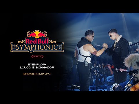 MC Hariel Feat Neguinho do Kaxeta - Exemplos + Louco e Sonhador (Red Bull Symphonic) 