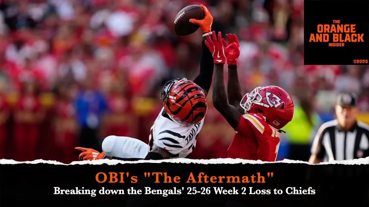 Breaking Down Bengals' Week 2 loss to Chiefs: OBI's "The Aftermath ...