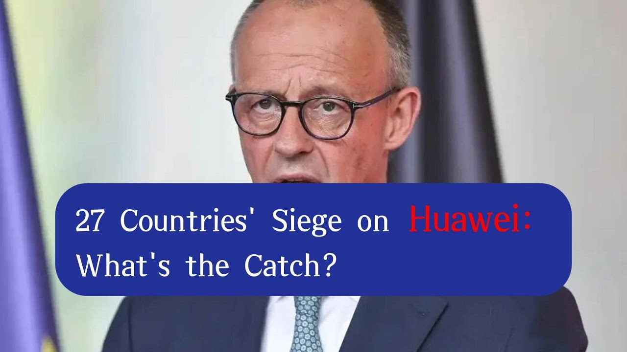 27 Countries' Siege on Huawei What's the Catch？ - YouTube