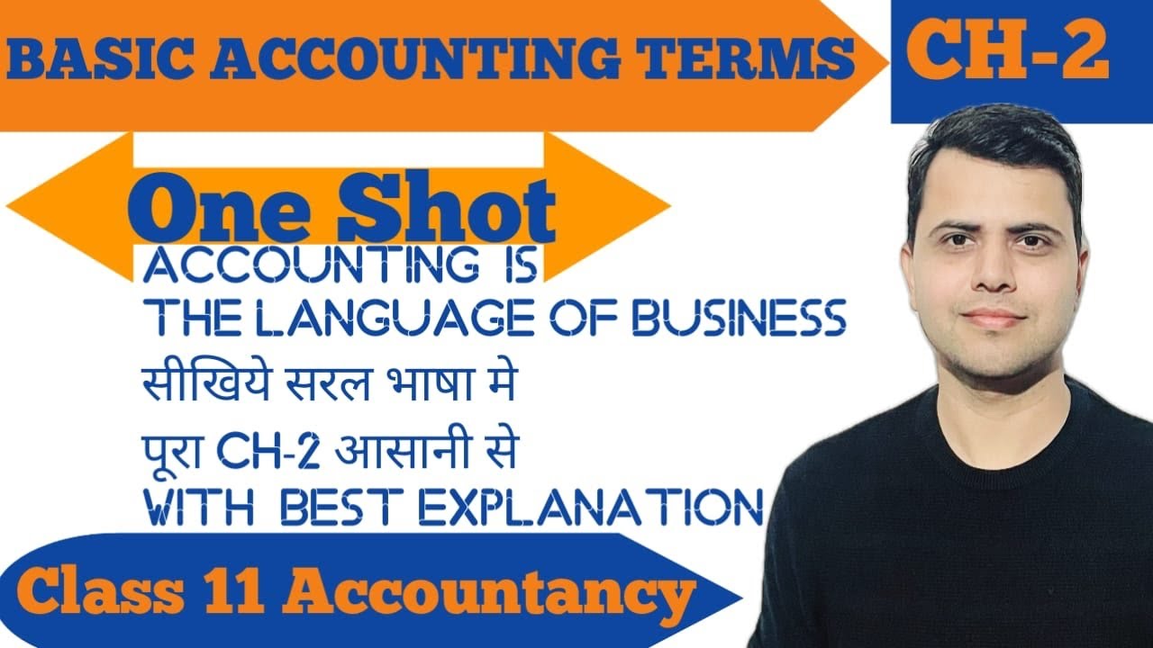 CH-2 l Basic Accounting Terms l One Shot l Jatin sir Live l Class 11 Accountancy - YouTube
