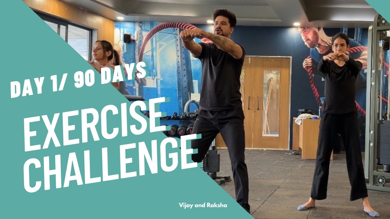 Day 1 of 90 days exercise challenge | Vijay and Raksha 💪 ️ - YouTube