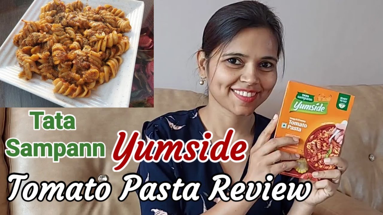 Tata Sampann Yumside Tomato Pasta Review | How is Tata Sampann Yumside ...