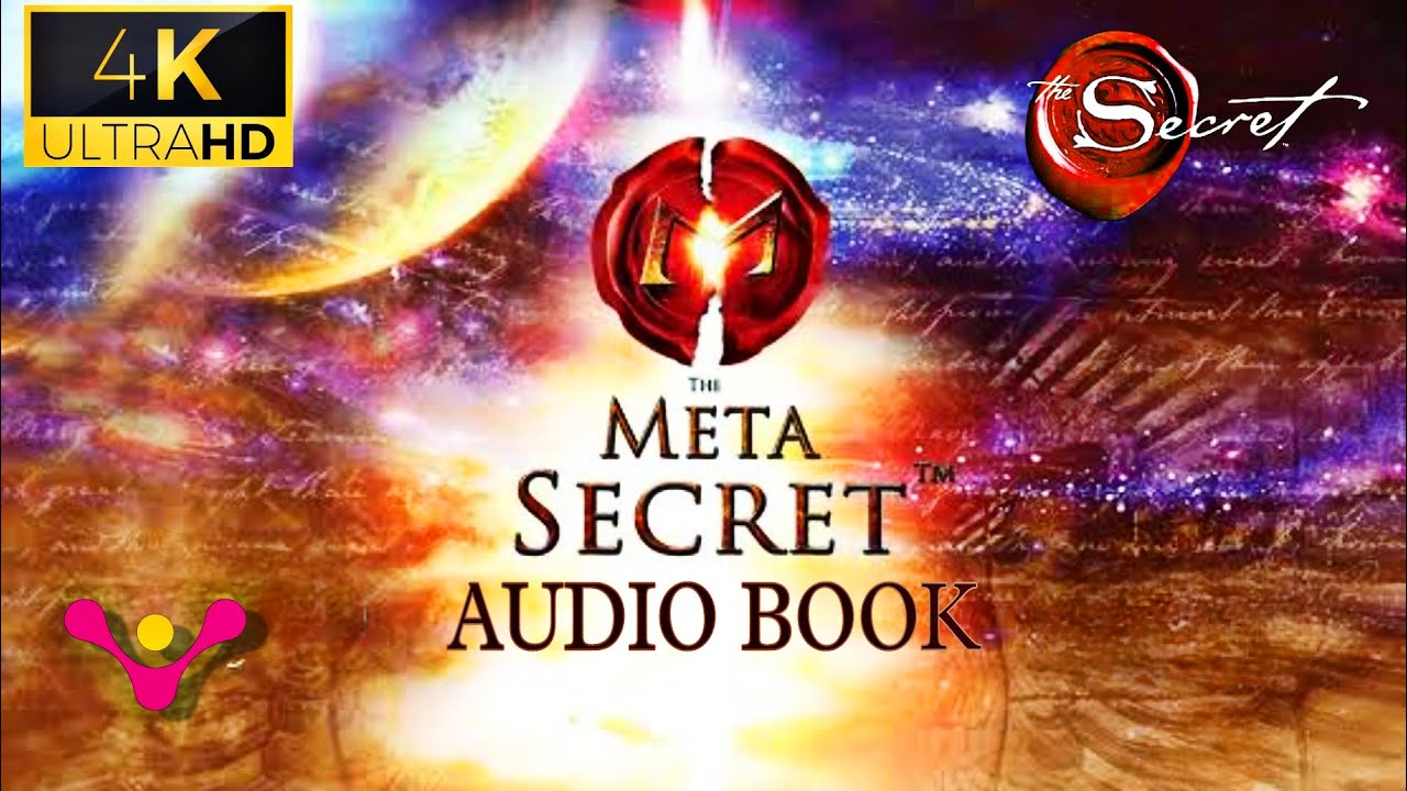 THE META SECRET (FULL MOVIE AUDIO BOOK) LAW OF ATTRACTION 4K | Gopendra ...