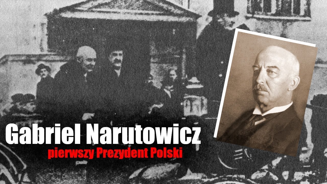 Gabriel Narutowicz - Pierwszy Prezydent Polski - YouTube
