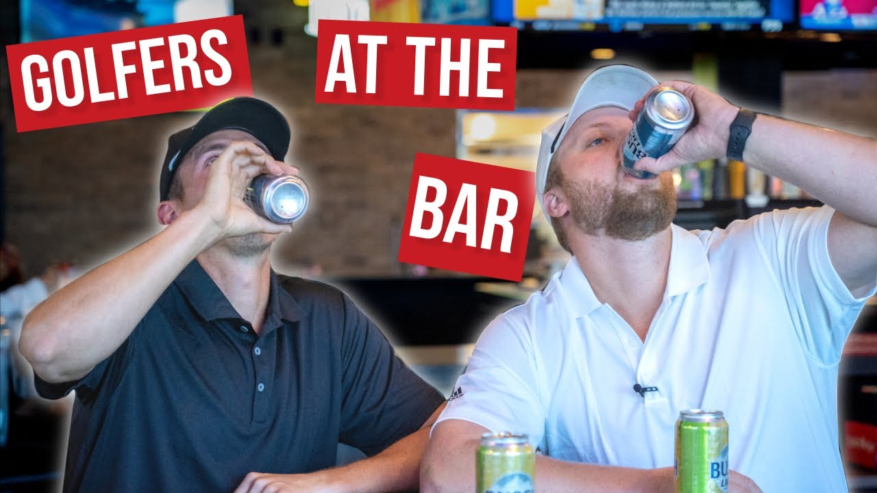 Golfers at the Bar - YouTube