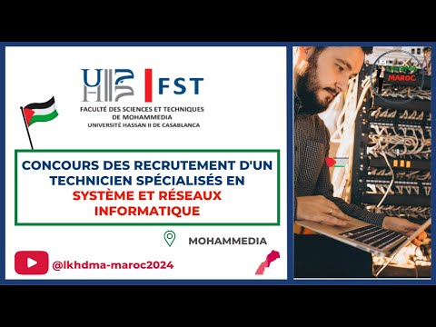 FST Mohammedia concours des recrutement d'un technicien en système et ...