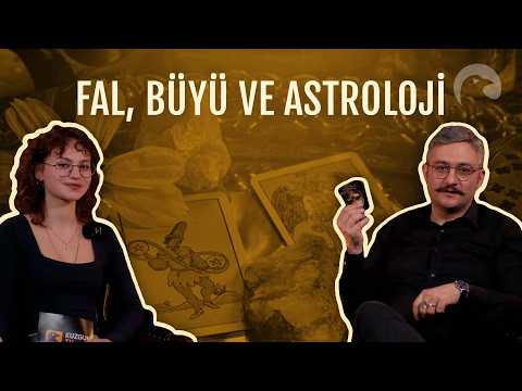 FAL, BÜYÜ VE ASTROLOJİ | Bahadırhan Dinçaslan Yorumluyor