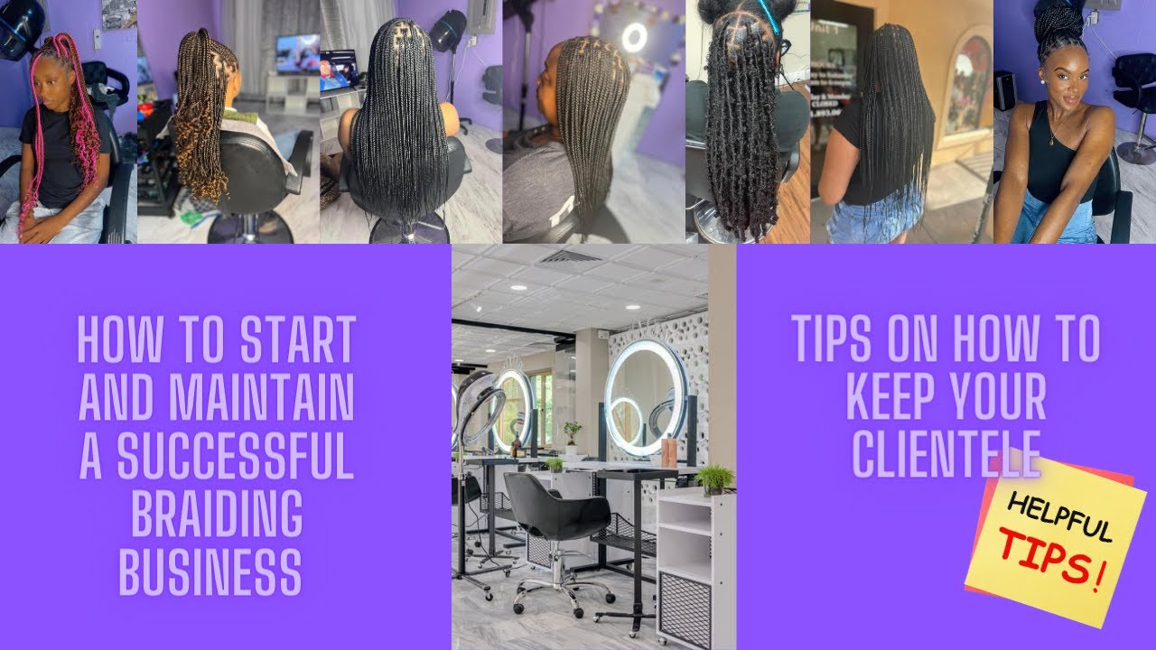 How to Start & Maintain Successful Braiding Business | Tips on How to ...