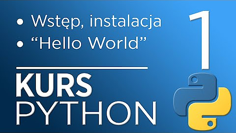 Kurs Python - Programowanie - YouTube