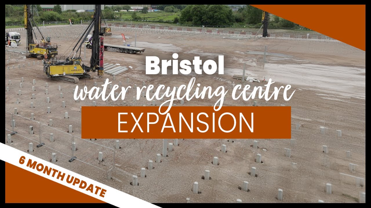 Bristol water recycling centre expansion – 6 month update - YouTube