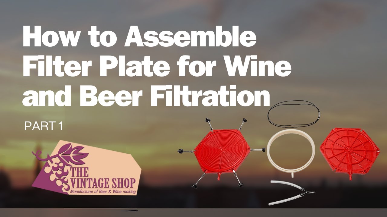 How to Assemble Your Filter Plate for Efficient Wine and Beer ...