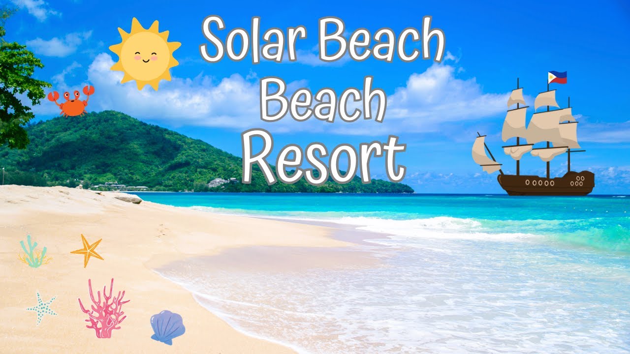 Solar Beach Resort (Reverie in the Philippines). - YouTube