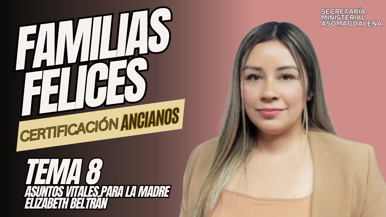 ASUNTOS VITALES PARA LA MADRE. TEMA 8 ELIZABETH BELTRÁN - YouTube
