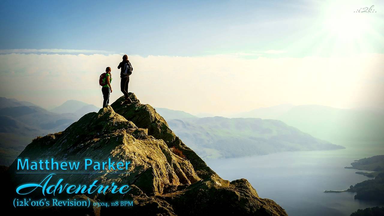 Matthew Parker...Adventure (i2k'016's Revision) - YouTube