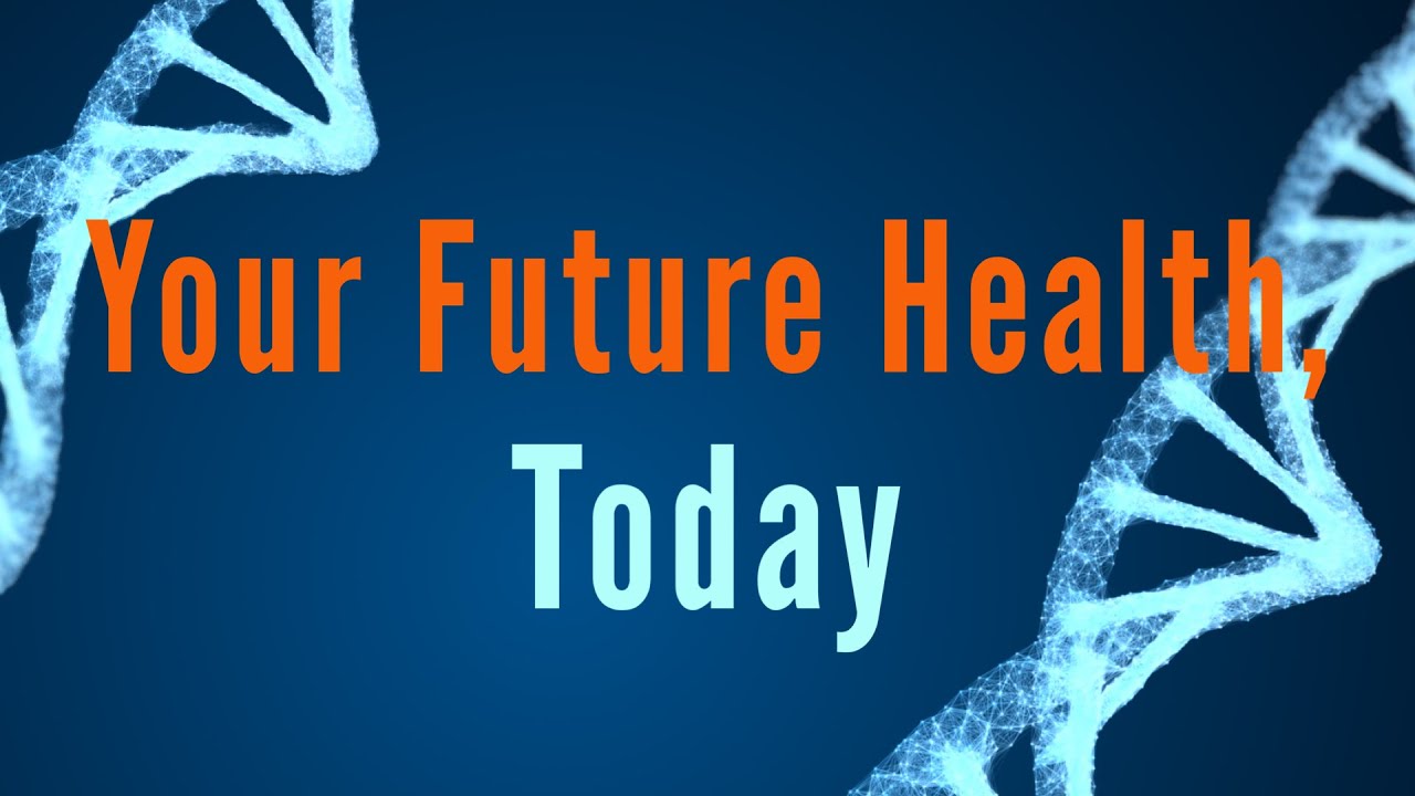 Your Future Health, Today | DNA Testing - YouTube