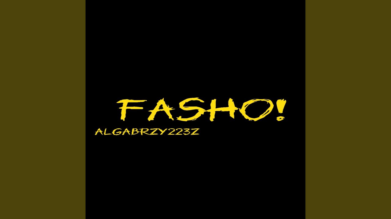 FASHO! - YouTube