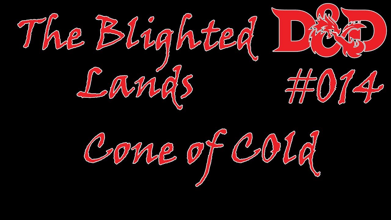 [D&D 5e] Cone of Cold - #014 - YouTube