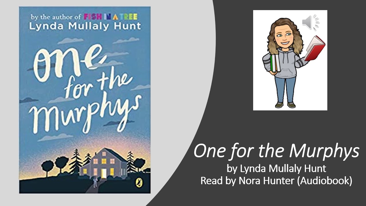 One for the Murphys by Lynda Mullaly Hunt - YouTube