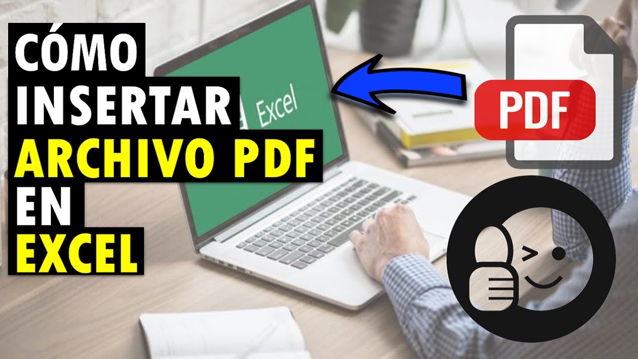 Como INSERTAR un ARCHIVO PDF en EXCEL | FÁCIL Y RÁPIDO - YouTube