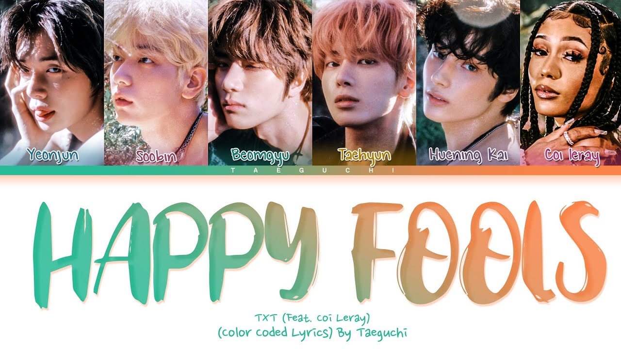 TXT - "Happy Fools" | Legendado/Tradução PT-BR (Color Coded Lyrics ...