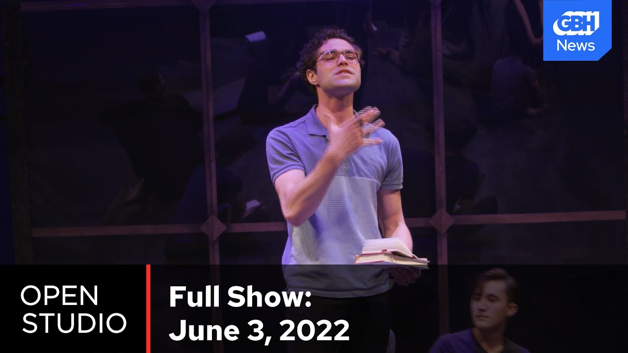 Open Studio with Jared Bowen Full Show: June 3, 2022 - YouTube