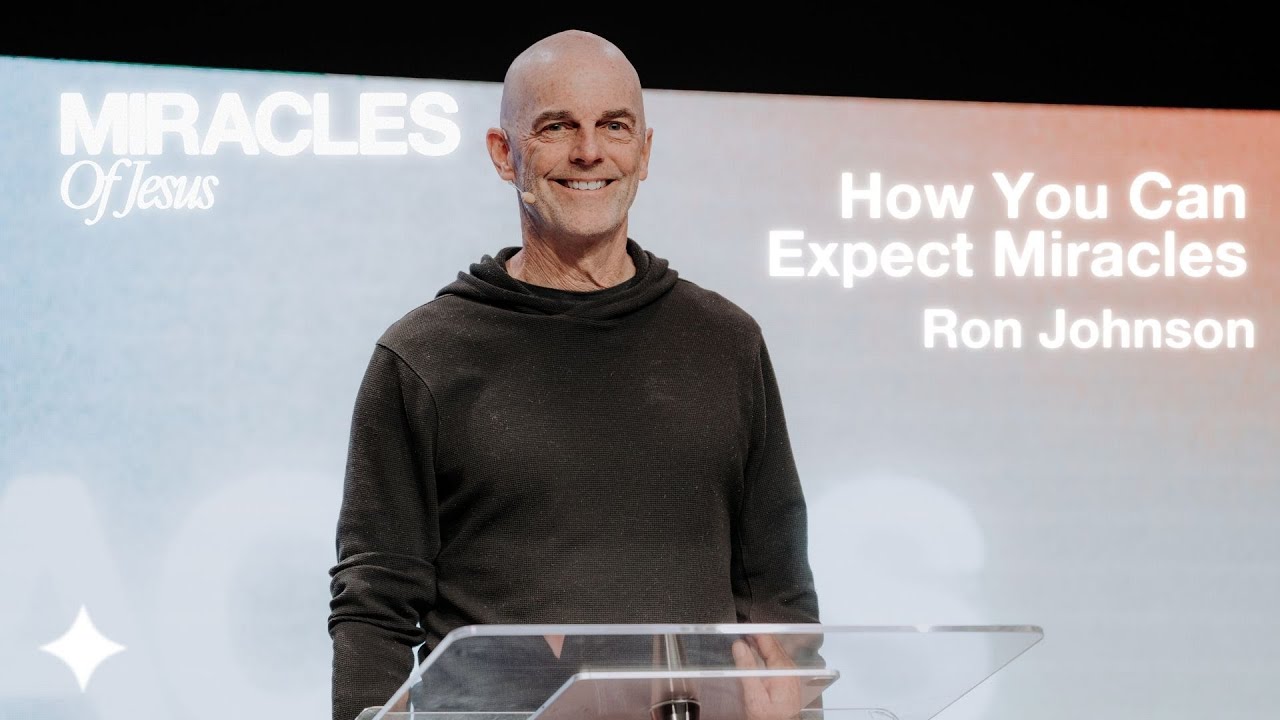 Miracles Of Jesus // How You Can Expect Miracles // Ron Johnson - YouTube