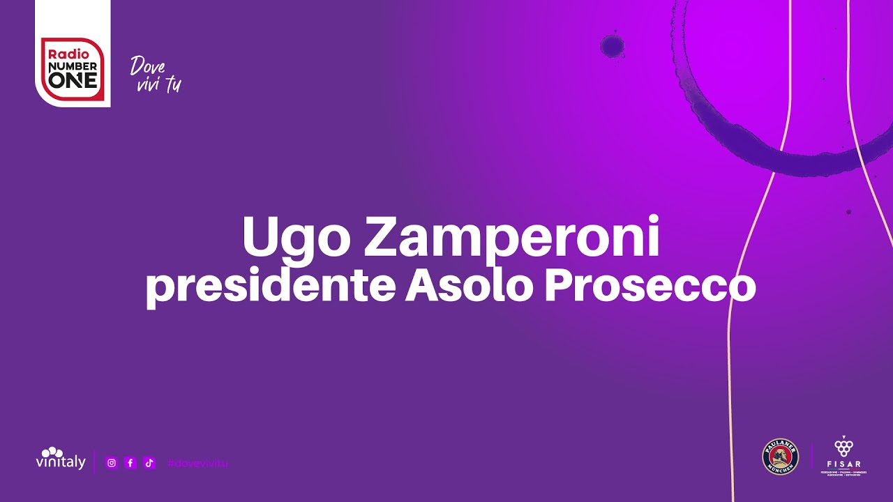Vinitaly 2023 | Ugo Zamperoni, presidente Consorzio Asolo Prosecco ...