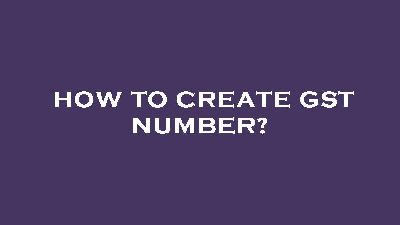 How to create gst number? - YouTube